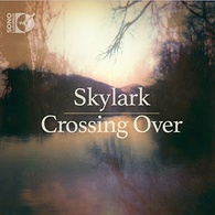 Skylark: Crossing Over Blu-ray (Blu-ray Audio) (France)