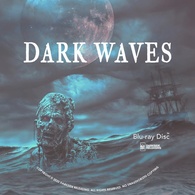 Dark Waves Blu-ray