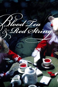 Blood Tea and Red String Blu-ray