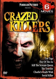 Crazed Killers DVD (Toe Tags / Day of the Ax / Kill the Scream Queen ...