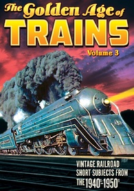 The Golden Age of Trains, Volume 3 DVD