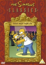 The Simpsons Classics: Too Hot for TV DVD (United Kingdom)