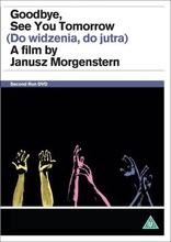 Goodbye, See You Tomorrow DVD (Do widzenia, do jutra / Good Bye, Till ...