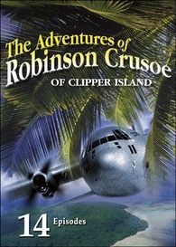 The Adventures of Robinson Crusoe of Clipper Island- 14 chapter movie ...