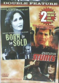 Born To Be Sold / Stunts DVD (Who Is Killing the Stuntmen?)