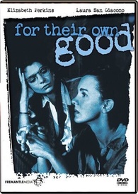 For Their Own Good DVD