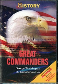 Great Commanders: George Washington - The First American Hero DVD (The ...