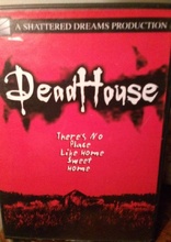 Deadhouse DVD