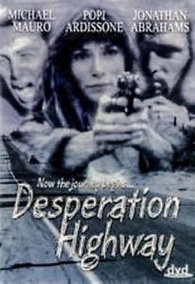 Desperation Highway DVD