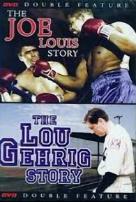 The Joe Louis Story and The Lou Gehrig Story DVD