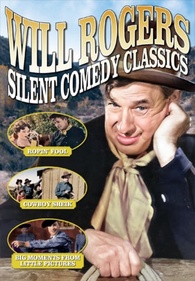 Will Rogers Silent Comedy Classics: The Ropin' Fool / The Cowboy Sheik ...