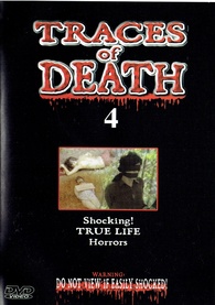 Traces of Death 4 DVD