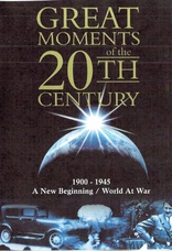 Great Moments of the 20th Century: 1900 - 1945 A New Beginning / World ...