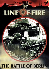 Line Of Fire: The Battle of Berlin DVD (The War File) (United Kingdom)