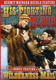 Kermit Maynard Double Feature: His Fighting Blood / Wilderness Mail DVD
