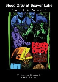 Blood Orgy at Beaver Lake DVD