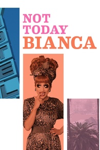 Not Today Bianca Digital