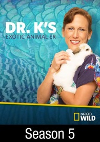 Dr. K's Exotic Animal ER: Season 5 Digital