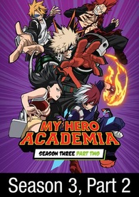 My Hero Academia: Season 3, Part 2 Digital