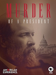 American Experience: Murder of a President Digital