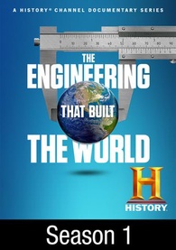 The Engineering That Built the World: Season 1 Digital
