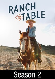 Ranch to Table: Season 2 Digital
