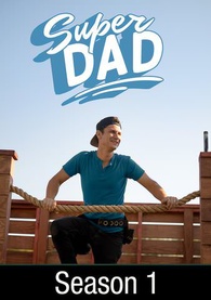 Super Dad: Season 1 Digital