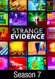 Strange Evidence: Season 7 Digital