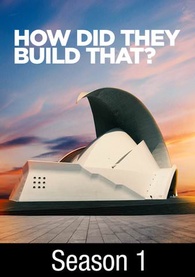 How Did They Build That?: Season 1 Digital
