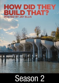 How Did They Build That?: Season 2 Digital