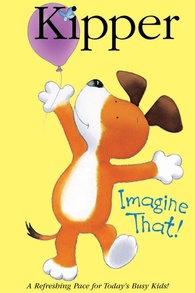 Kipper: Imagine That! Digital