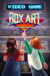 Video Game Box Art: The Stories Behind the Covers Digital