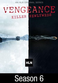 Vengeance: Season 6 - Killer Newlyweds Digital