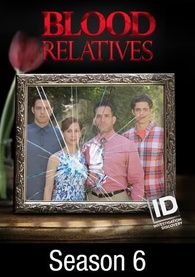 Blood Relatives: Season 6 Digital
