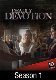 Deadly Devotion: Season 1 Digital