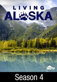 Living Alaska: Season 4 Digital