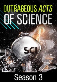 Outrageous Acts of Science: Season 3 Digital