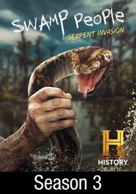 Swamp People: Serpent Invasion: Season 3 Digital