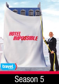 Hotel Impossible: Season 5 Digital