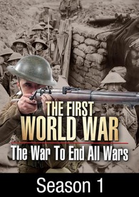 The First World War: The War to End All Wars Digital