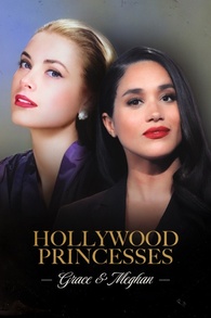 Hollywood Princesses: Grace and Meghan Digital