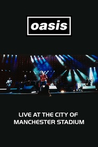 Oasis: Live at the City of Manchester Stadium Digital