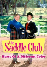 The Saddle Club: Horse of a Different Color Digital