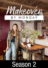 Makeover by Monday: Season 2 Digital