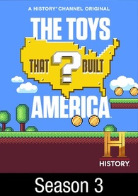 The Toys That Built America: Season 3 Digital