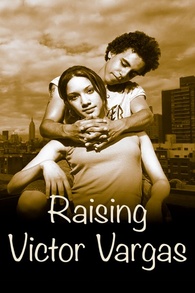 Raising Victor Vargas Digital