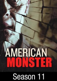 American Monster: Season 11 Digital