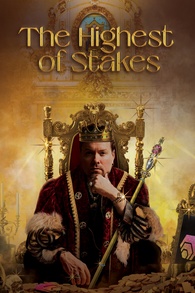 The Highest of Stakes Digital
