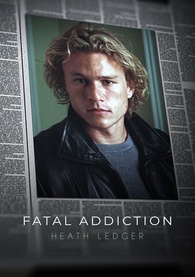 Fatal Addiction: Heath Ledger Digital