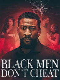 Black Men Don't Cheat Digital